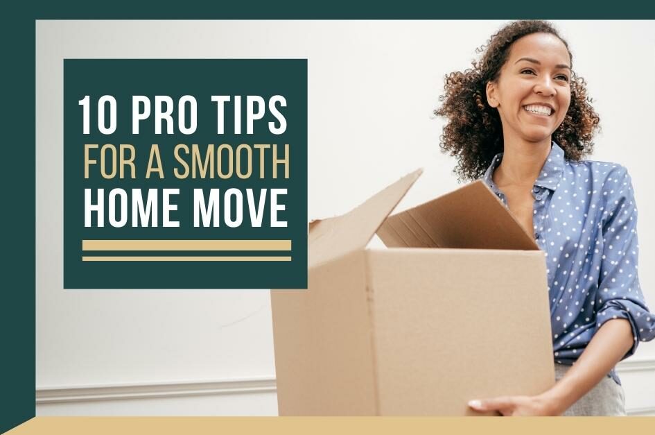 10 Pro Tips for a Smooth Home Move - Tammy Sharp, Team 3000 Realty Ltd ...
